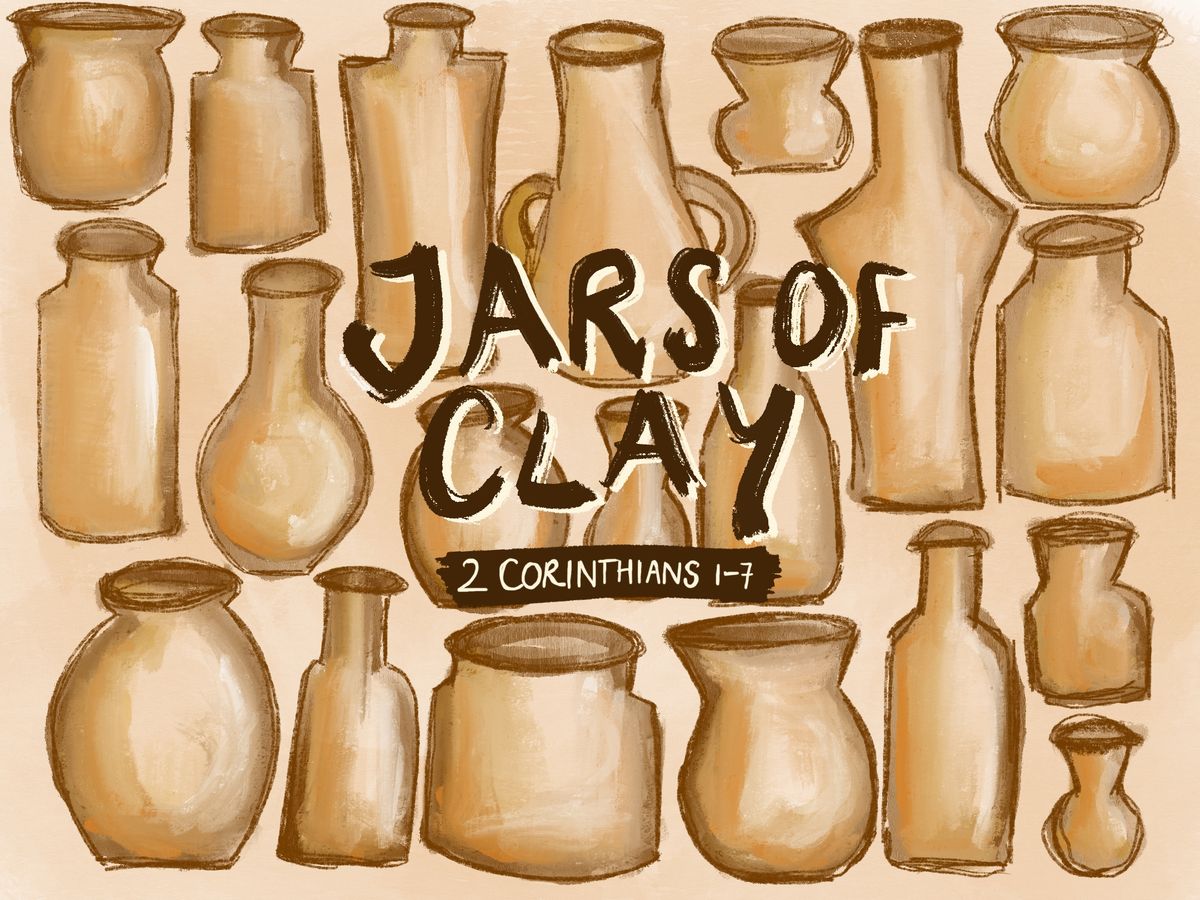 2 Corinthians: Jars of Clay · The Globe Church